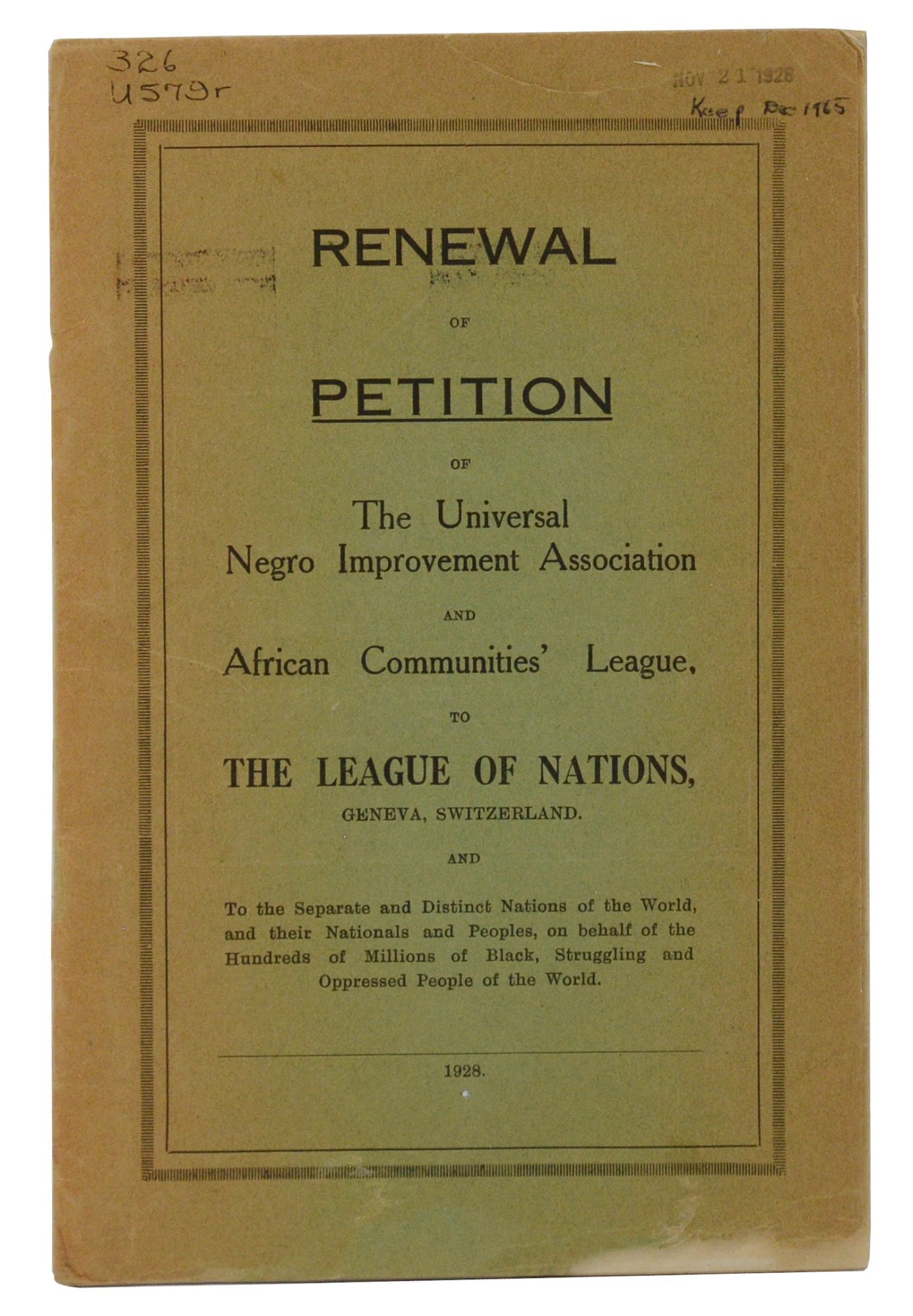 Renewal of Petition of The Universal Negro Improvement Association and ...