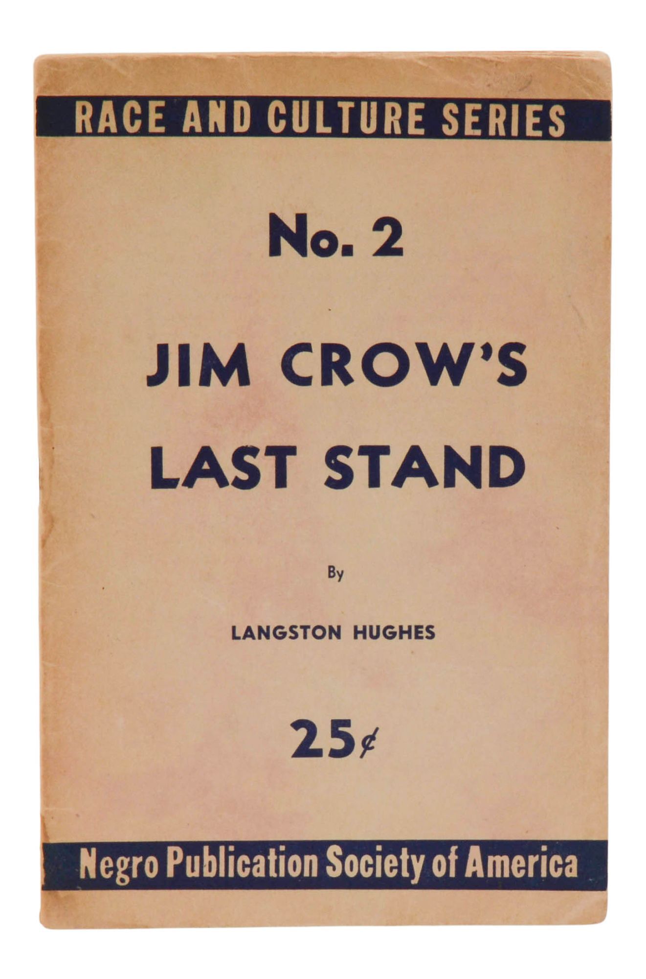 Jim Crow's Last Stand Race And Culture Series No. 2 | Langston Hughes